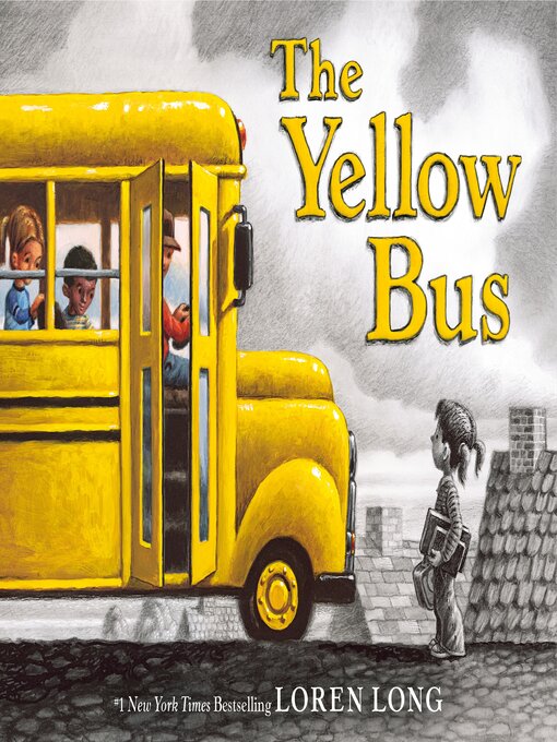 The Yellow Bus - Spartanburg County Public Libraries - OverDrive