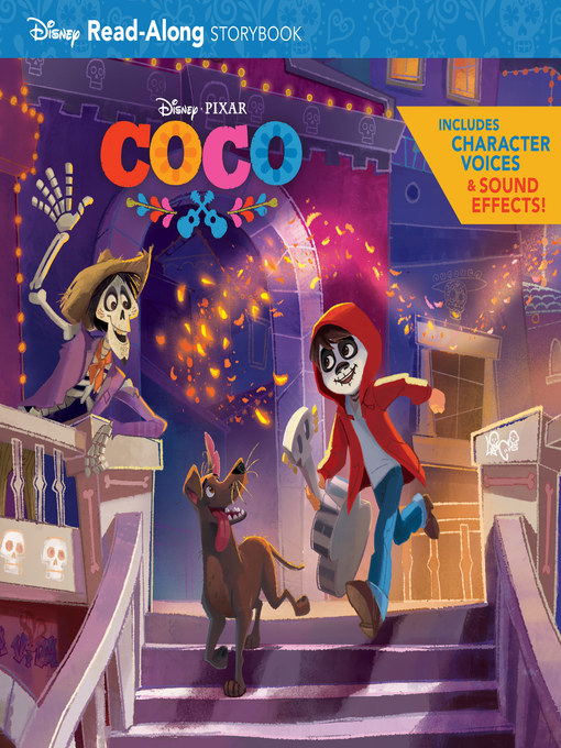 Kids - Coco Read-Along Storybook - Mid-Columbia Libraries - OverDrive