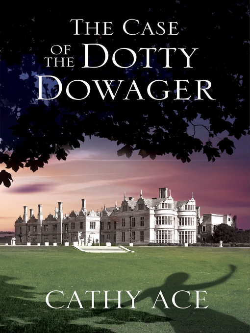Libby - The Case of the Dotty Dowager