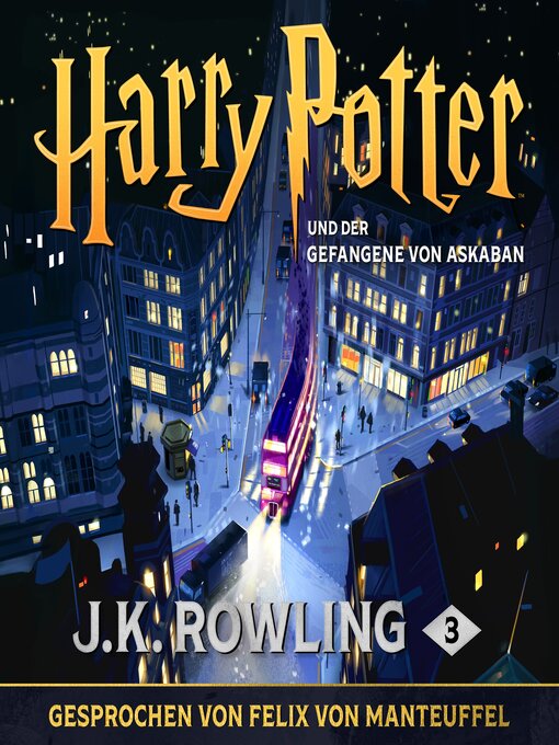 Harry Potter und der Gefangene von Askaban - Pikes Peak Library ...