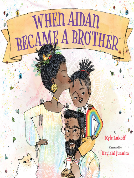 Kids - When Aidan Became a Brother - Maryland's Digital Library - OverDrive