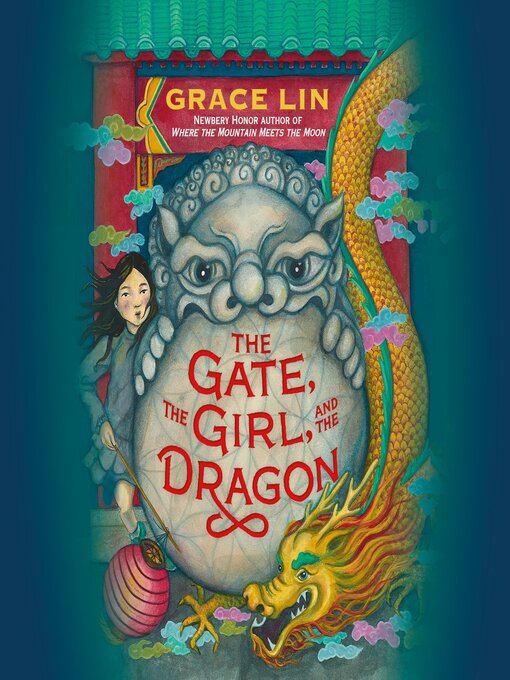 The Gate, the Girl, and the Dragon - eMediaLibrary - OverDrive