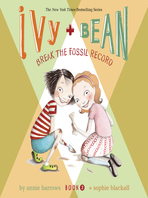 Libby - Ivy & Bean Break the Fossil Record