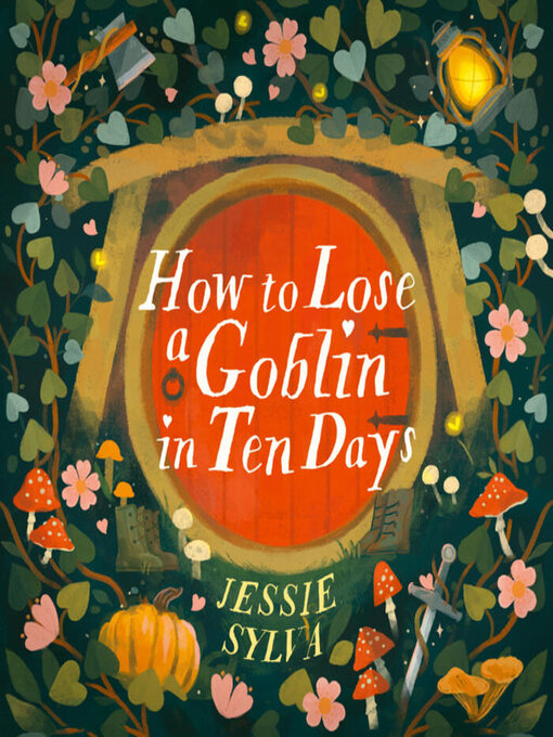 How to Lose a Goblin in Ten Days - The Ohio Digital Library - OverDrive