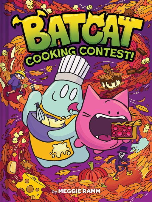 Cooking Contest! (Batcat Book #3) - Toronto Public Library - OverDrive