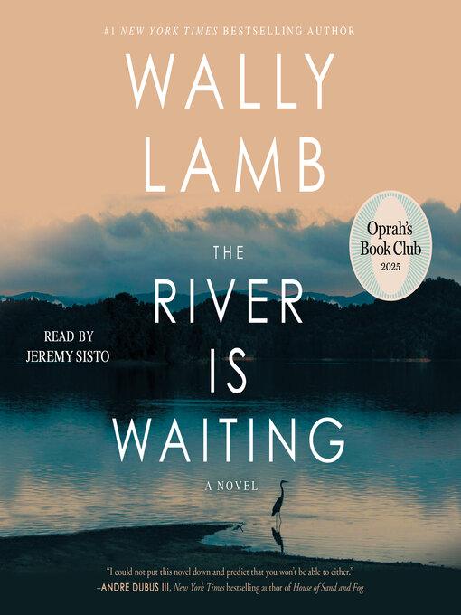 The River Is Waiting - Lincoln City Libraries - OverDrive