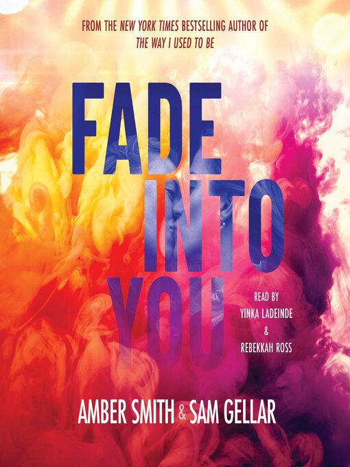 Fade into You - The Ohio Digital Library - OverDrive