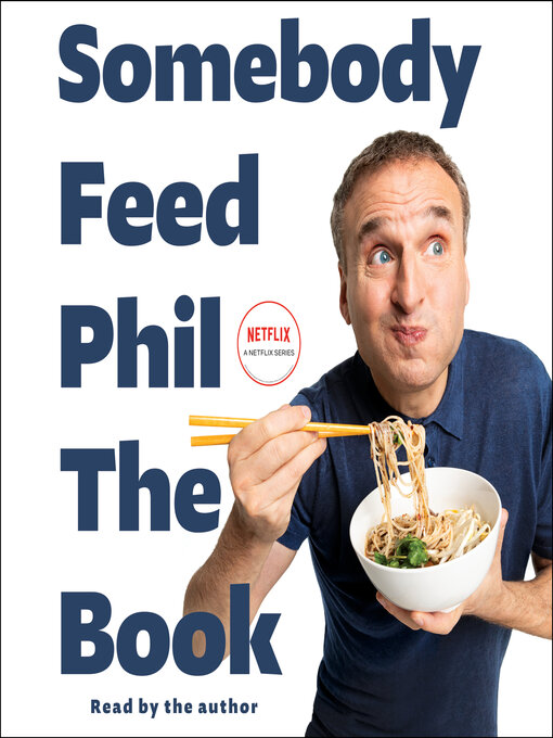 Libby - Somebody Feed Phil the Book
