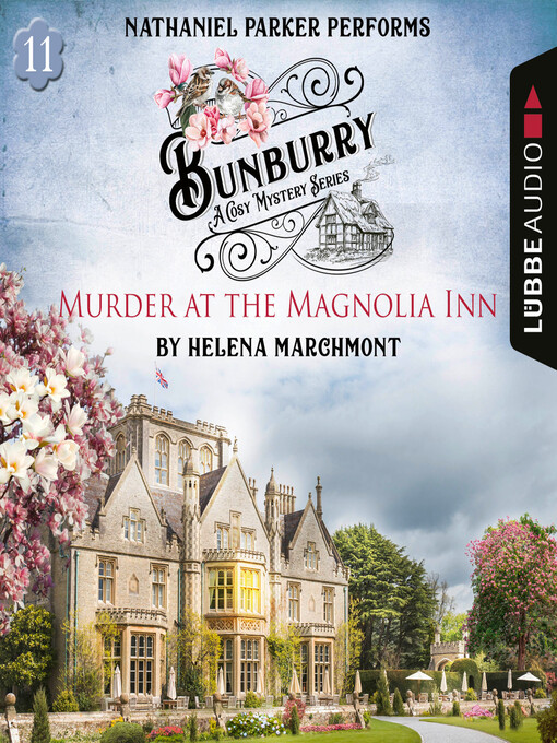 Murder at the Magnolia Inn--Bunburry--A Cosy Mystery Series, Episode 11 ...
