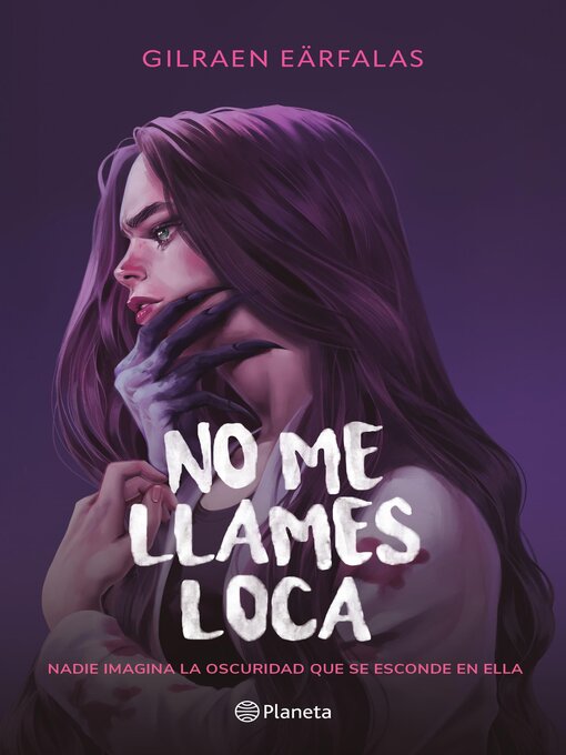 No me llames loca - Harris County Public Library - OverDrive