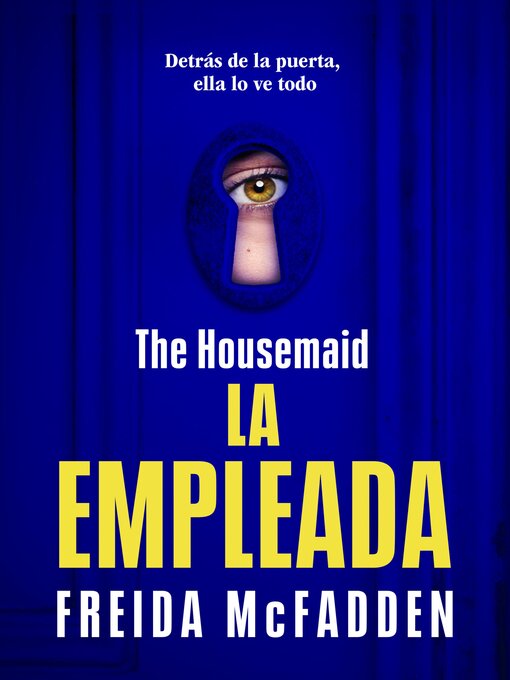 La empleada - The Free Library of Philadelphia - OverDrive