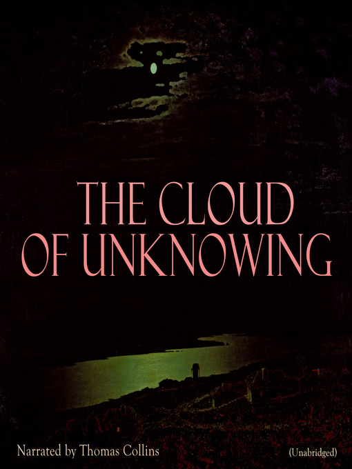 The Cloud of Unknowing - New York Public Library - OverDrive