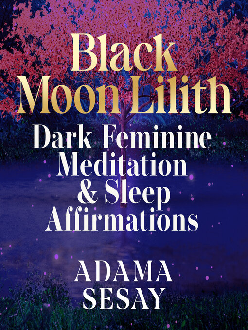 Black Moon Lilith Dark Feminine Meditation & Sleep Affirmations - New ...