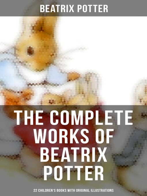 Libby - The Complete Works of Beatrix Potter
