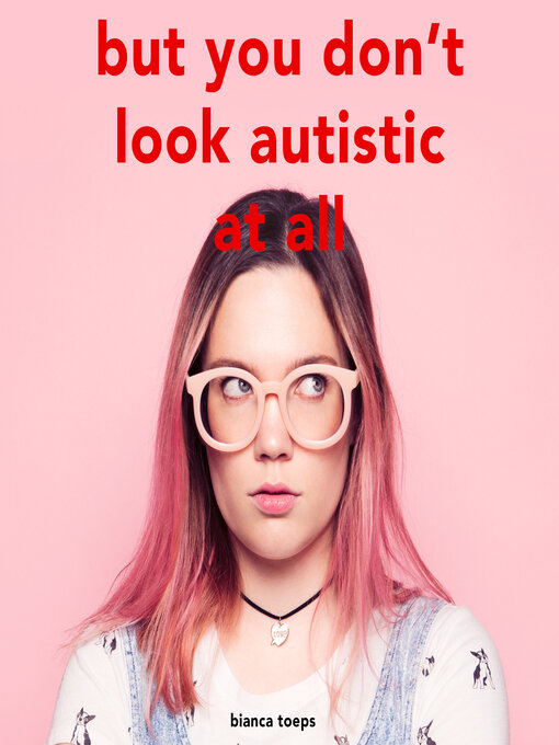 But you don't look autistic at all - Department of Defense - OverDrive