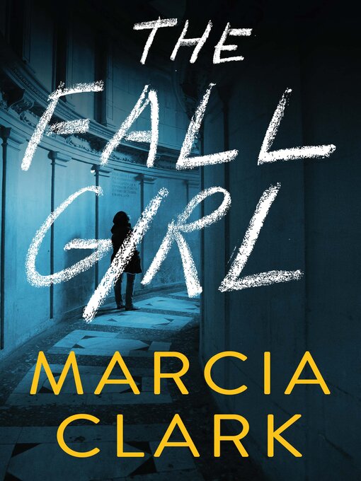 The Fall Girl - Kentucky Libraries Unbound - OverDrive