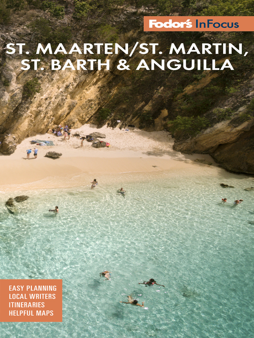 Fodor's In Focus St. Maarten/St. Martin, St. Barth & Anguilla - Nassau ...