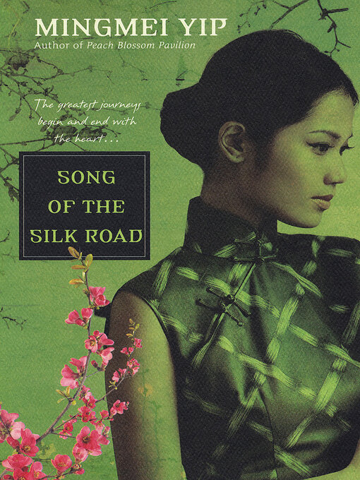 Song of the Silk Road - Manatee County Public Library System - OverDrive