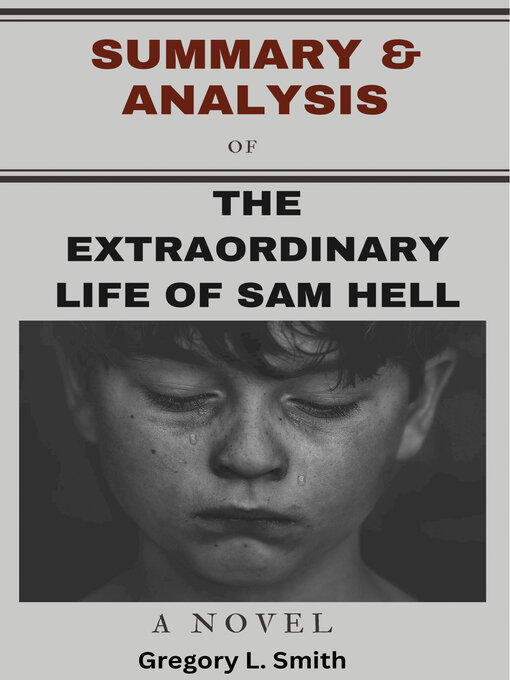 SUMMARY OF THE EXTRAORDINARY LIFE OF SAM HELL - Old Colony Library ...