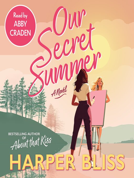 Our Secret Summer - Los Angeles Public Library - OverDrive