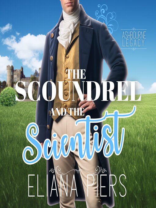 The Scoundrel and the Scientist - Brooklyn Public Library - OverDrive