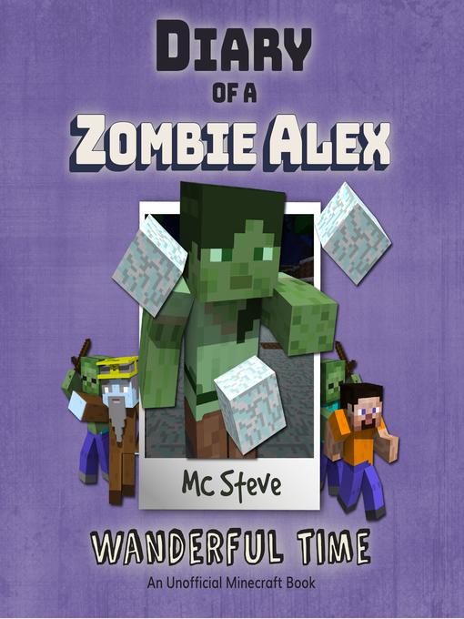 Libby - Diary of a Minecraft Zombie Alex Book 4