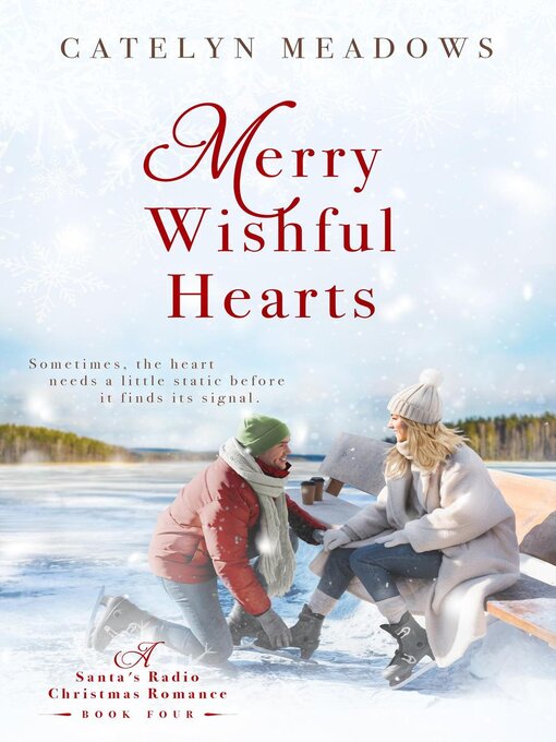 Merry Wishful Hearts - New York Public Library - OverDrive