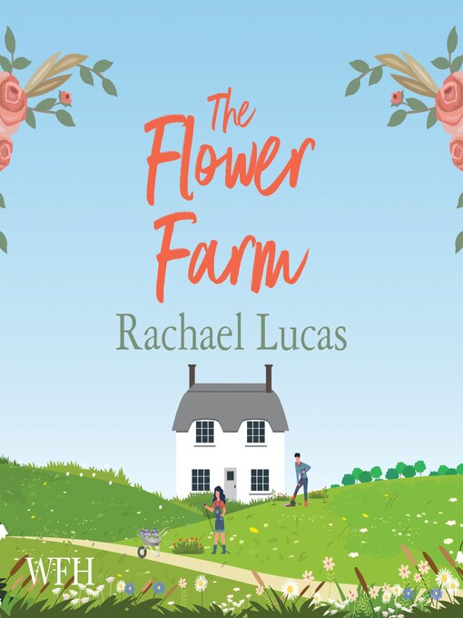 The Flower Farm - The Libraries Consortium - OverDrive