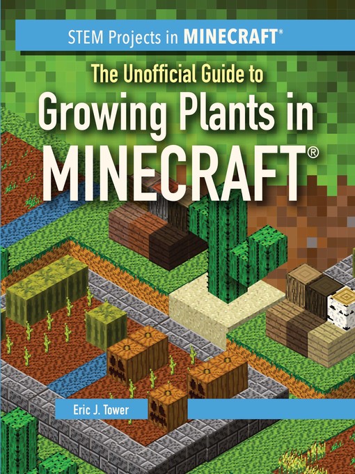 Libby - The Unofficial Guide to Growing Plants in Minecraft