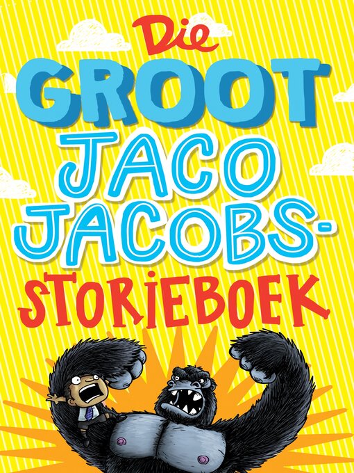 Die Groot Jaco Jacobs Storieboek - Western Cape Provincial Library ...