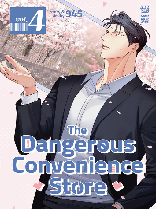 The Dangerous Convenience Store, Volume 4 - Toronto Public Library ...